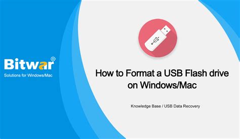 How To Format A Usb Flash Drive On Windows Mac Bitwarsoft