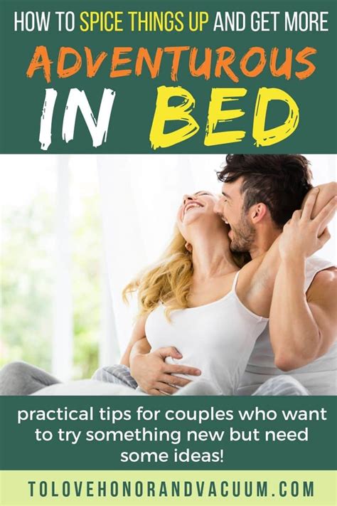 How To Get More Adventurous In Bed Bare Marriage