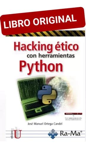 Hacking Ético Con Herramientas Python Nuevo Y Original Mercadolibre