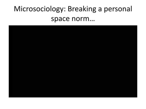Social Structure And Interaction Chpt 4 Ppt