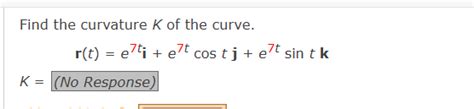 Find The Curvature K Of The Curve