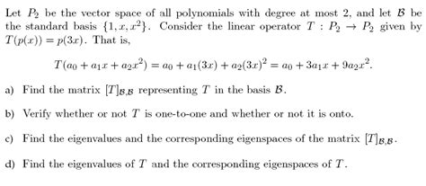 Solved Let P2 Be The Vector Space Of All Polynomials With