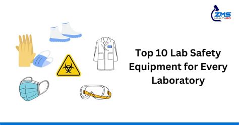 Top 10 Lab Safety Equipment For Every Laboratory Zms Healthbio