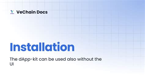 Installation Vechain Docs