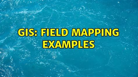 Gis Field Mapping Examples Youtube