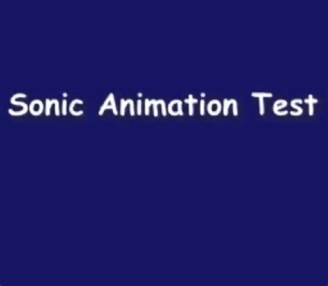 Sonic Animation Test Ifunny
