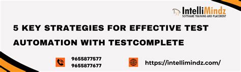 5 Key Strategies For Effective Test Automation With Testcomplete