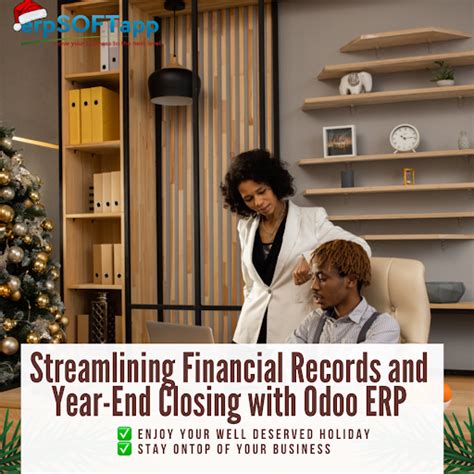 Streamlining Financial Records And Year End Closing With Odoo Erp