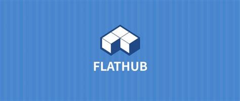 flathub the linux desktop app store is growing up r linux