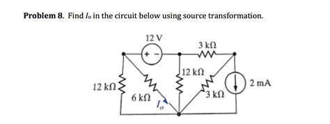 Solved Find I O In The Circuit Below Using Source Chegg Com