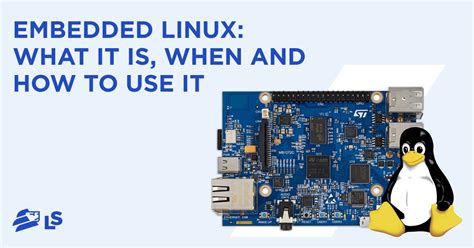 Lemberg Solutions On Linkedin Embedded Linux What It Is When And How To Use It