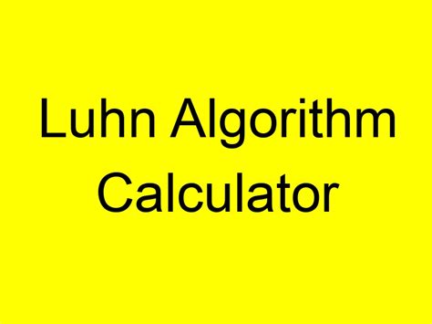 Luhn Algorithm Calculator
