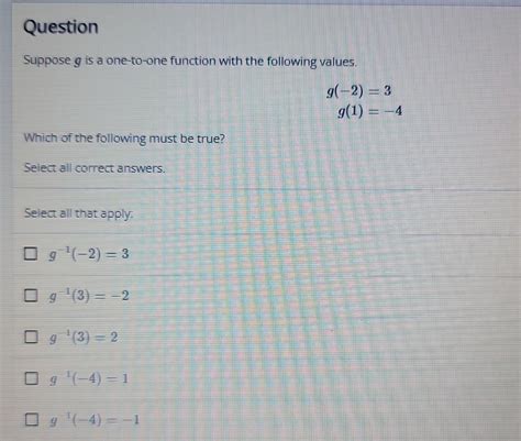 Solved Question Suppose G Is A One To One Function With The Chegg Com