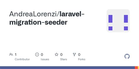 GitHub AndreaLorenzi Laravel Migration Seeder