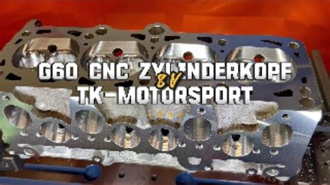 Tk Motorsport G60 Cnc Zylinderkopf Youtube