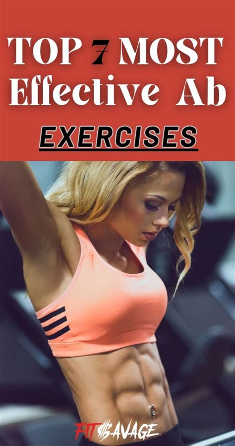 Top 7 Most Effective Ab Exercises Effective Ab Workouts Abs Workout