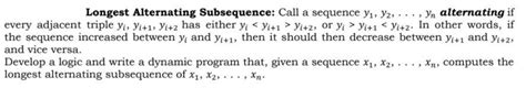 Solved Longest Alternating Subsequence Call A Sequence Yı