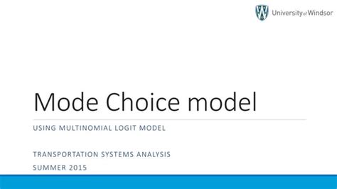 Mode Choice Analysis For Work Trips Using Multinomial Logit Model For