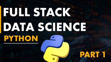 Full Stack Data Science Part 1 Python Youtube