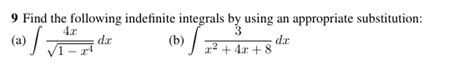 9 ﻿find the following indefinite integrals by using