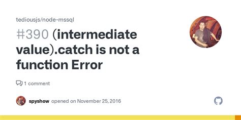 intermediate value catch is not a function error · issue 390
