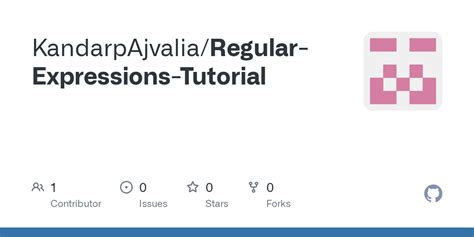 Github Kandarpajvalia Regular Expressions Tutorial