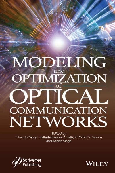 Modeling And Optimization Of Optical Communication Networks Coderprog