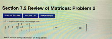 solved section 7 2 review of matrices problem 2 previous