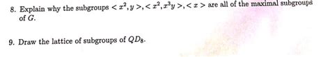 Solved Explain Why The Subgroups X2 Y X2 X3y X