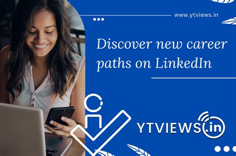 How Can You Discover New Career Paths On Linkedin Ytviewsin