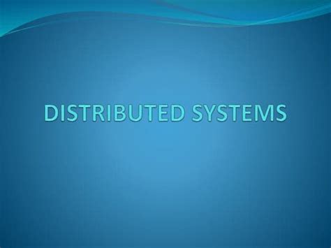 2 distributed systems hardware and software concepts