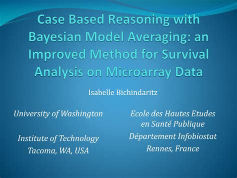 Ppt Case Based Reasoning With Bayesian Model Averaging An Improved Method For Survival