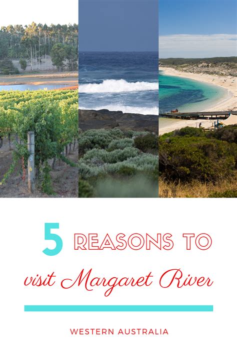 Five Reasons To Visit The Margaret River Wine Region In Western