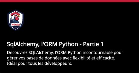 Sqlalchemy Lorm Python Partie 1 Devsecops