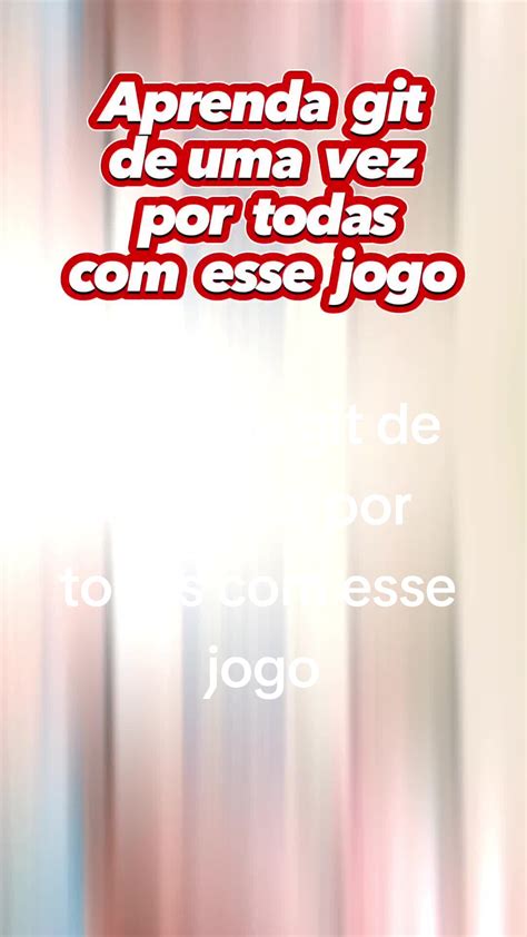 🎮 O Learn Git Branching é O Seu Victoreloydev Victoreloydev