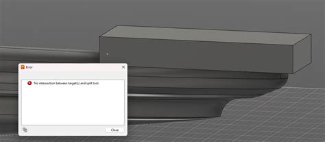 Cannot Split Body Because There Is No Intersection Cannot Solid Extrude Cut Because Its Too