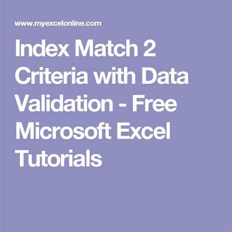 Index Match 2 Criteria With Data Validation Myexcelonline Excel