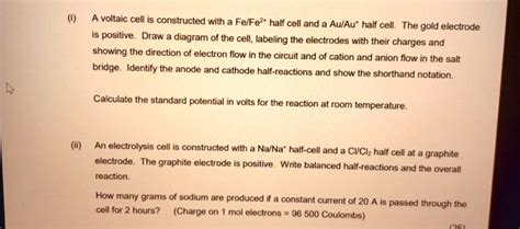 Solved A Voltaic Cell Constructed With Fefe2 Half Cell And Auau