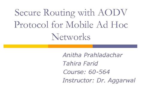Secure Routing With Aodv Protocol For Mobile Ad