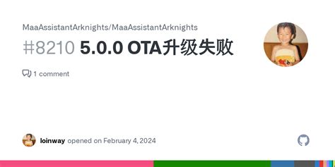 500 Ota升级失败 · Issue 8210 · Maaassistantarknightsmaaassistantarknights · Github