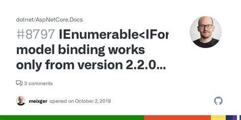Ienumerable Model Binding Works Only From Version 220 Preview1 Up · Issue 8797 · Dotnet