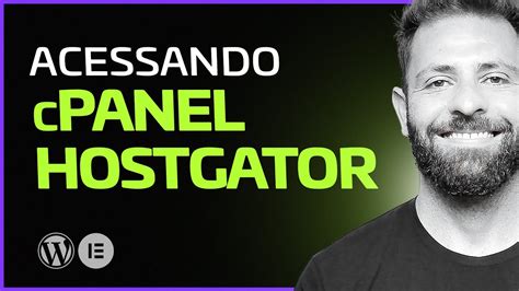 Como Acessar O Cpanel Do Hostgator Novo Cpanel Hostgator Youtube