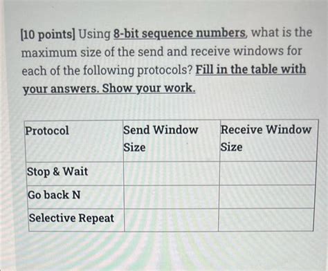 10 Points Using 8 Bit Sequence Numbers What Is The