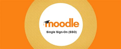 What Is Single Sign On And How Does It Work With Moodle Lingel Learning