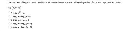 Solved Use The Laws Of Logarithms To Rewrite The Expression Chegg Com