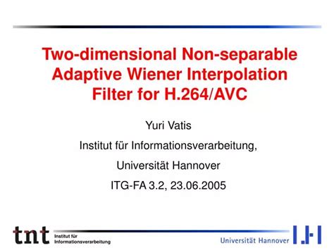 ppt two dimensional non separable adaptive wiener interpolation