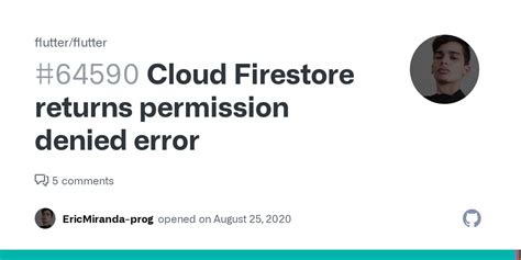 Cloud Firestore Returns Permission Denied Error · Issue 64590 · Flutterflutter · Github