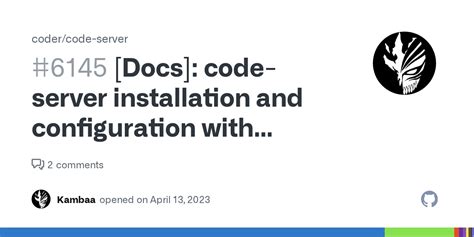 Docs Code Server Installation And Configuration With Oauth2 Proxy