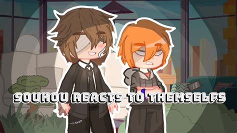 PAST SOUKOU REACT TO THEMSELFS Part BSD YouTube