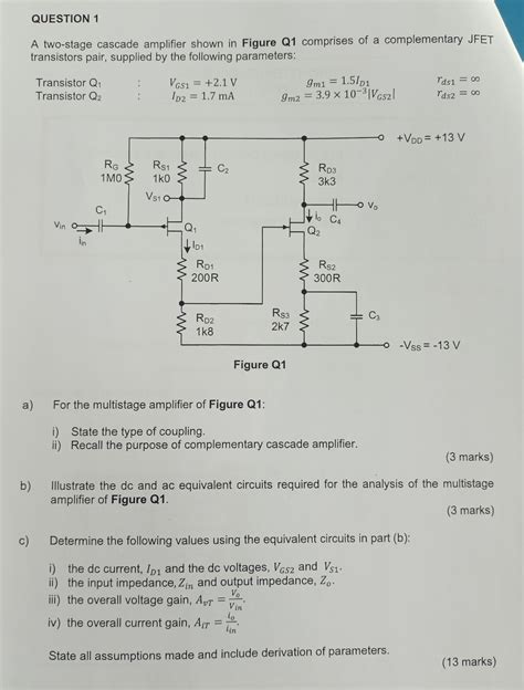 Solved Question 1a Two Stage Cascade Amplifier Shown In